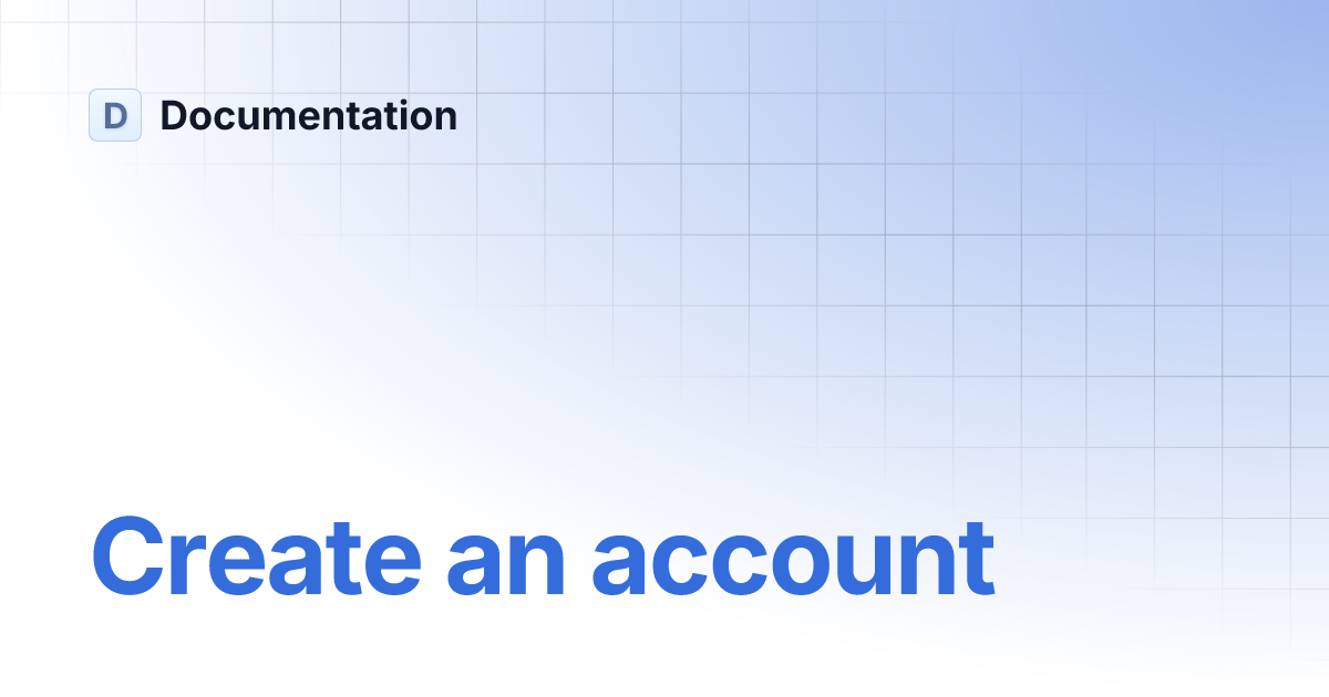 Create an account | Documentation